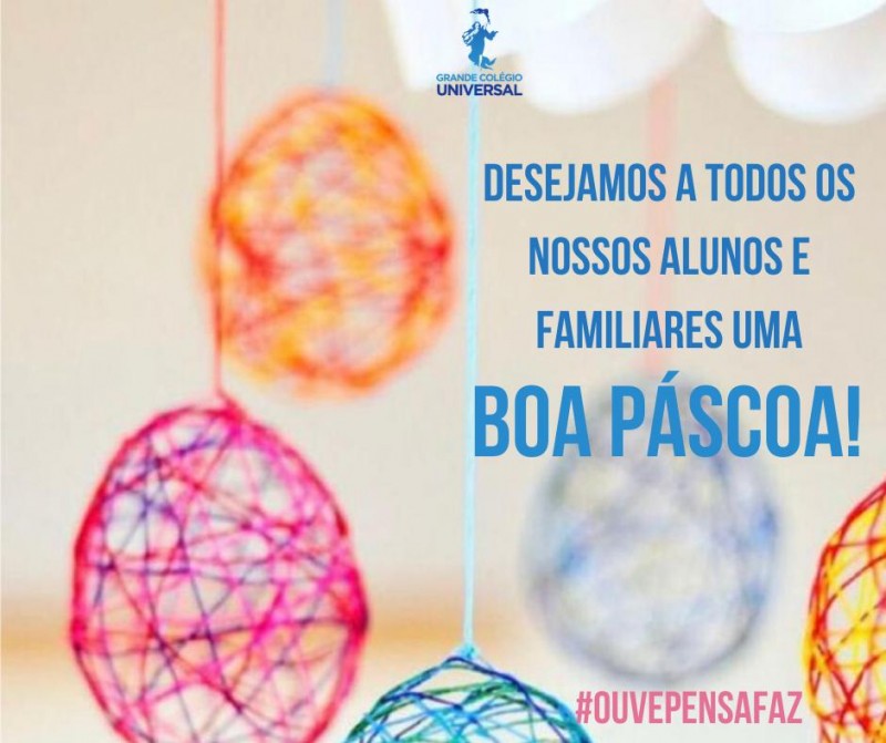 Votos de Boa Páscoa - Grande Colégio Universal